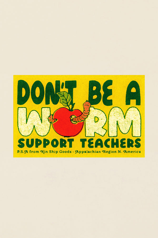 Support Teachers Sticker | Kin Ship Goods