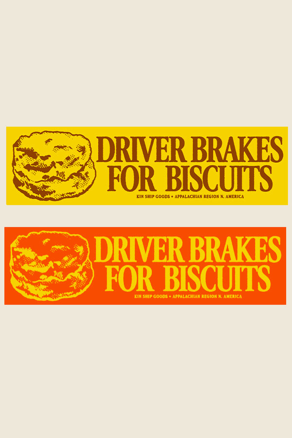 Brake for Biscuits Bumper Sticker | Kin Ship Goods