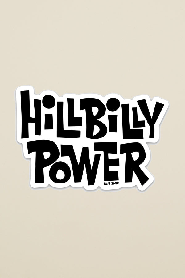 Hillbilly Power Sticker | Kin Ship Goods