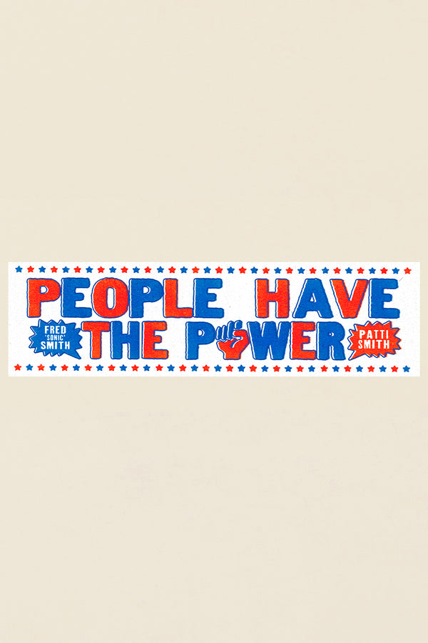 Patti Smith: People Have the Power Bumper Sticker | Kin Ship Goods