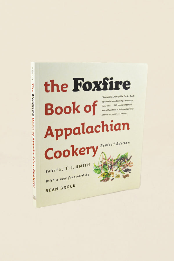 The Foxfire Book of Appalachian Cookery | Kin Ship Goods